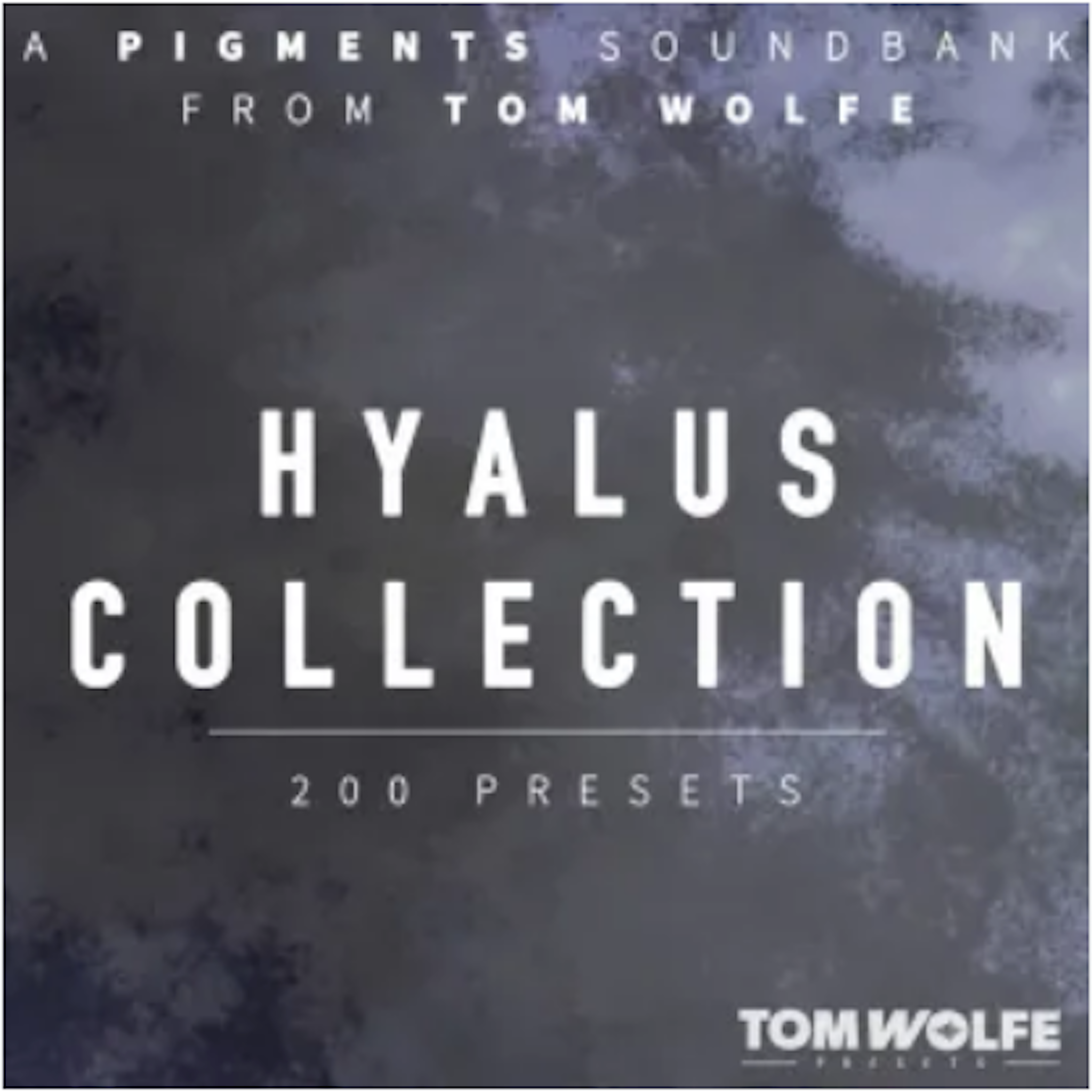 Tom Wolfe Hyalus Collection for Pigments